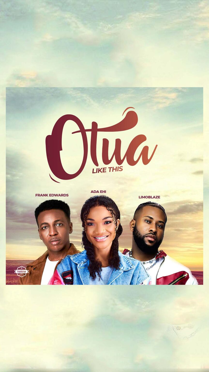 Download/Stream | Otua - Ada Ehi